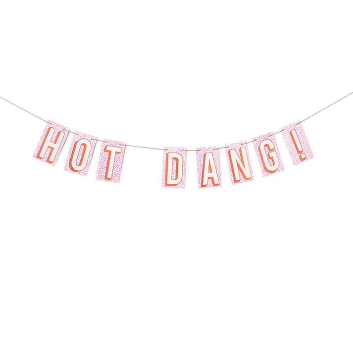 Hot Dang! Banner – Smarty Pants Paper Co.
